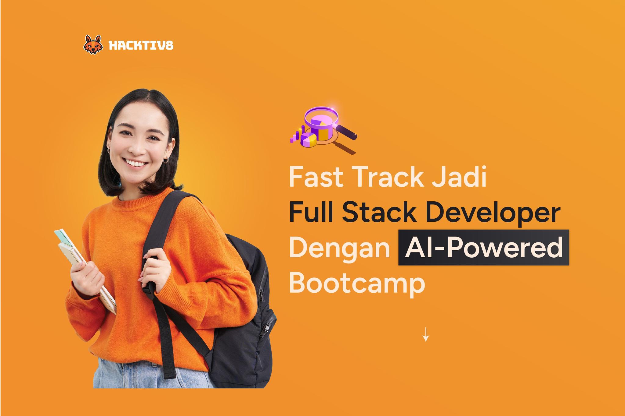 Bootcamp Programmer Hacktiv8 - Lulus Dapat Kerja
